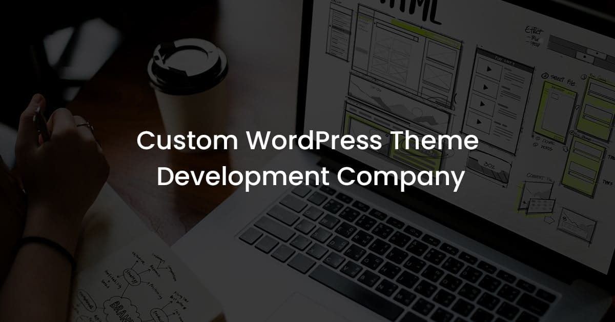 WordPress Theme Design & Development Services | WPWeb Infotech
