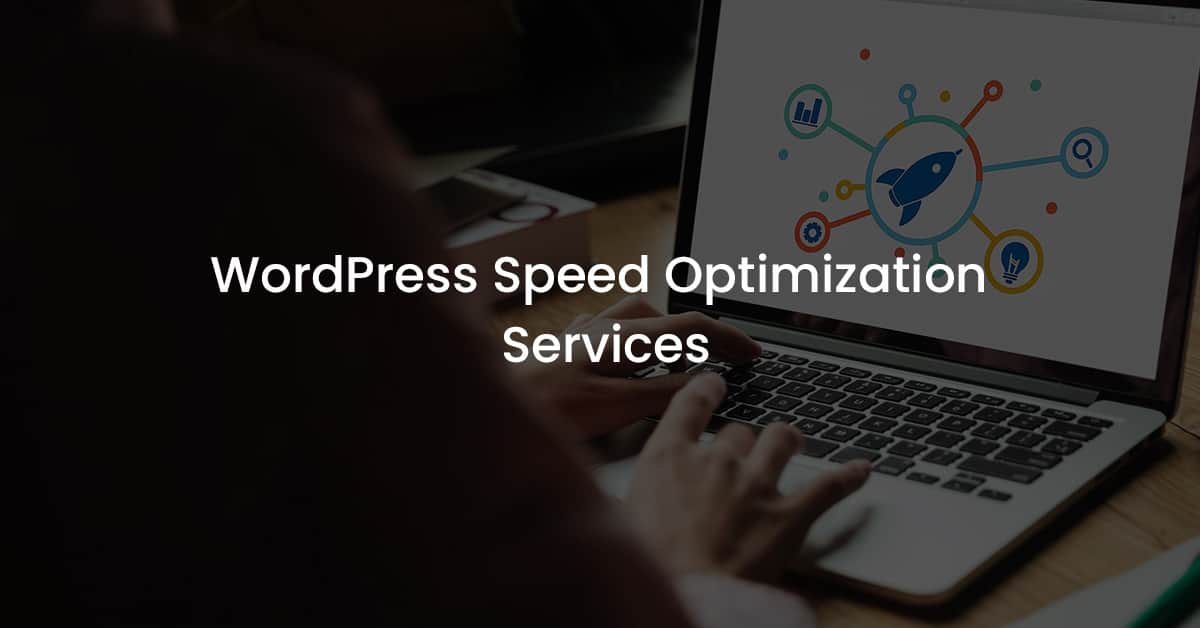 Wordpress Speed Optimization Services Wpweb Infotech 7401