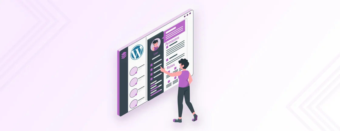 A Guide To Understand WordPress User Roles And Permissions