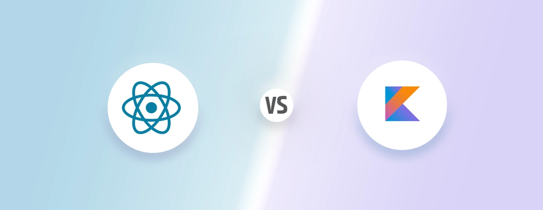 React Native Vs Kotlin: Key Differences & Which To Choose?