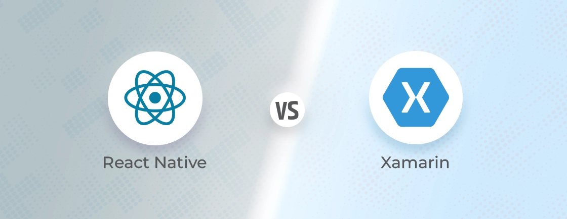 React Native Vs Xamarin: Key Differences, Pros & Cons